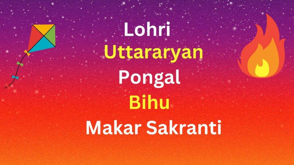 Lohri, Makar Sakranti, Poush, Bihu, Uttaryan, Pongal - ATI Vancouver