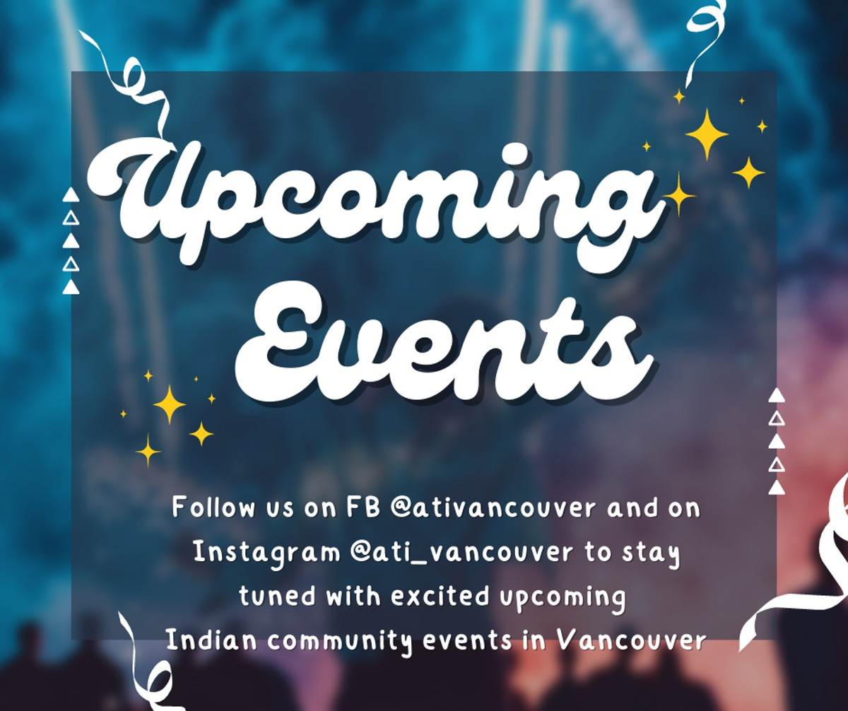 Vancouver Indian Community Events - Featured Upcoming Desi Events